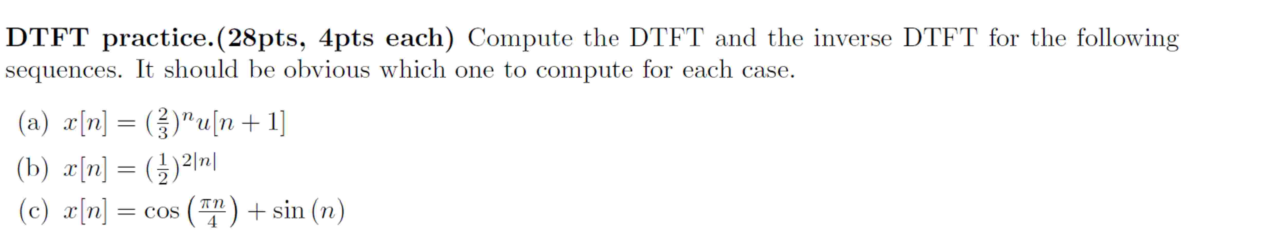 Solved DTFT ﻿practice. pts, 4 pts | Chegg.com