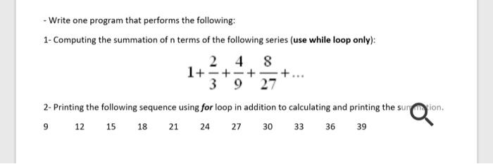 Solved - Write one program that performs the following: 1- | Chegg.com
