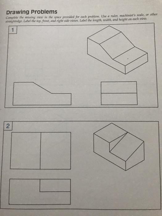 Solved Drawing Problems Complete the missing view in the | Chegg.com