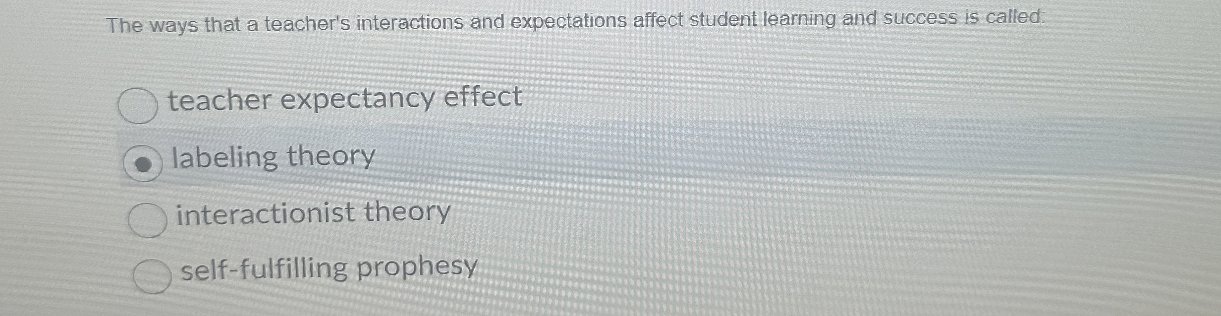 Solved The ways that a teacher's interactions and | Chegg.com