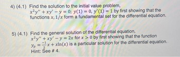 Solved (4.1) Find the solution to the initial value problem, | Chegg.com