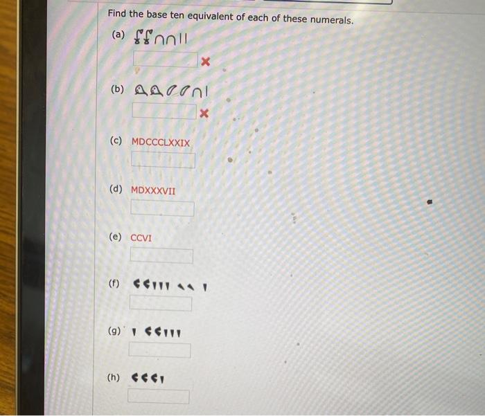 Solved Find the base ten equivalent of each of these | Chegg.com