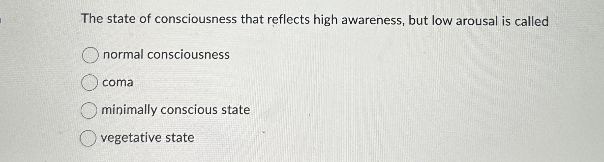 Solved The state of consciousness that reflects high | Chegg.com