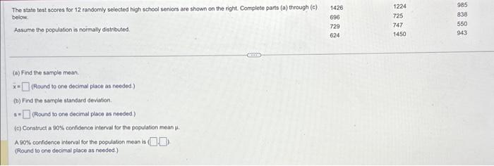Solved The state test scores for 12 randomly selected high | Chegg.com