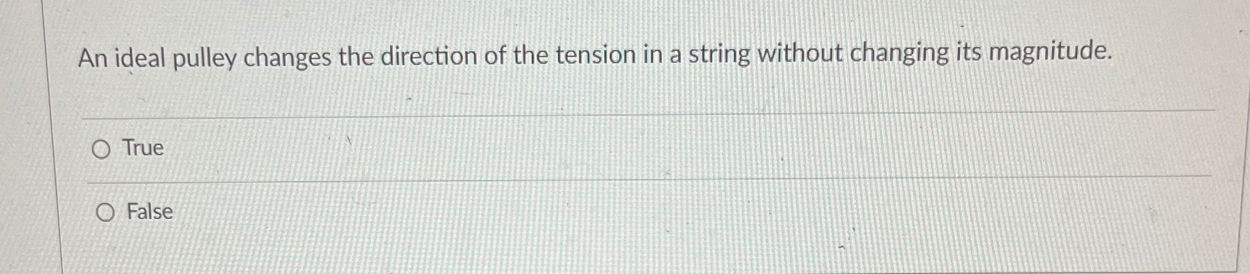 Solved An ideal pulley changes the direction of the tension | Chegg.com