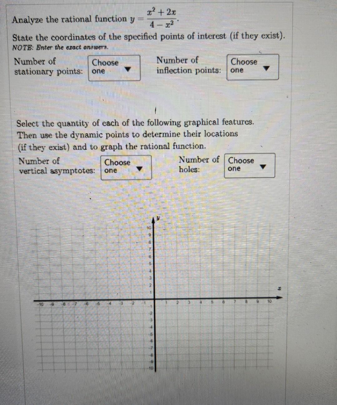 Solved Analyze the rational function y=4−x2x2+2x State the | Chegg.com