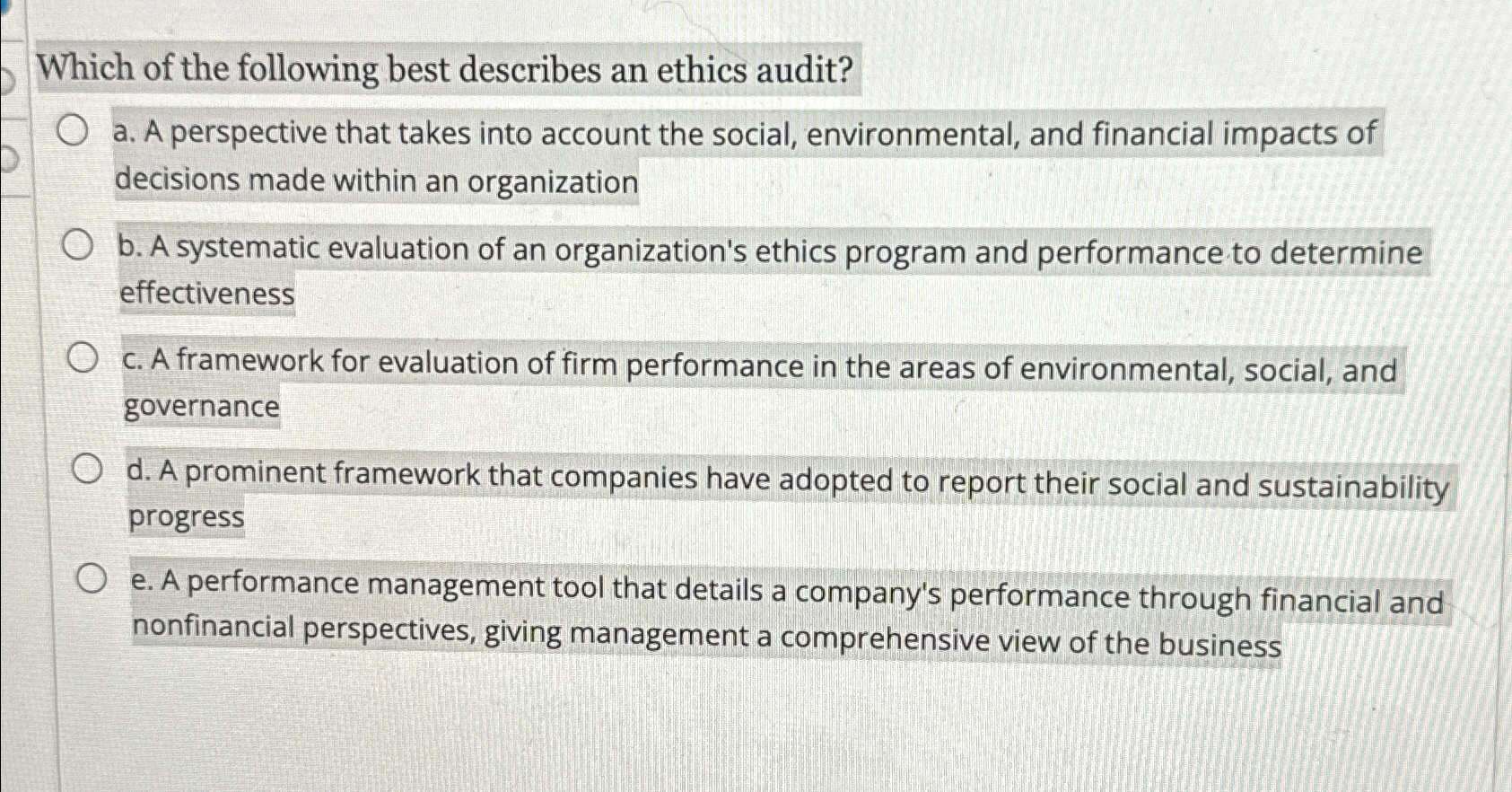 Solved Which of the following best describes an ethics | Chegg.com