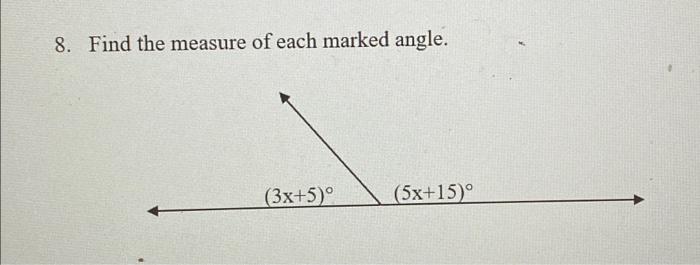 Solved 8. Find the measure of each marked angle. | Chegg.com