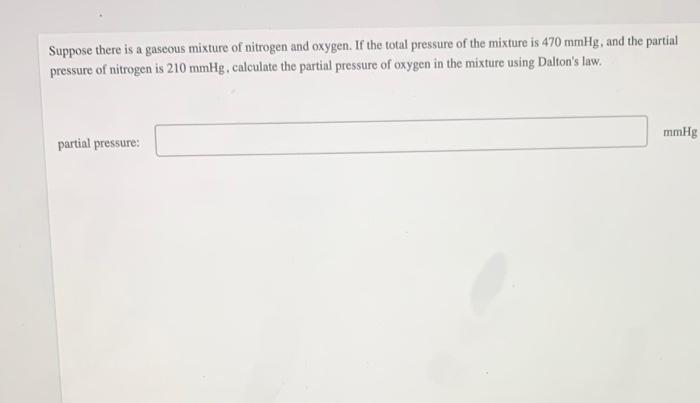 Solved Suppose there is a gaseous mixture of nitrogen and | Chegg.com