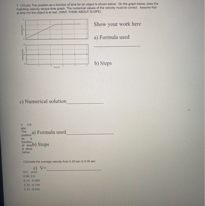 Solved 1. (10 pts) The position as a function of time for an | Chegg.com