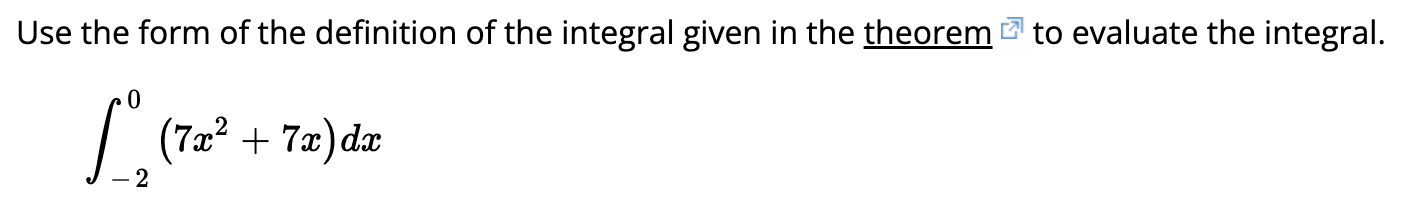 Solved Use the form of the definition of the integral given | Chegg.com
