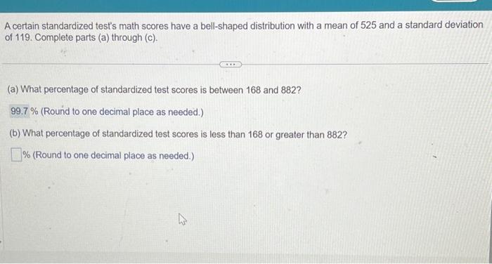 Solved A certain standardized test's math scores have a | Chegg.com