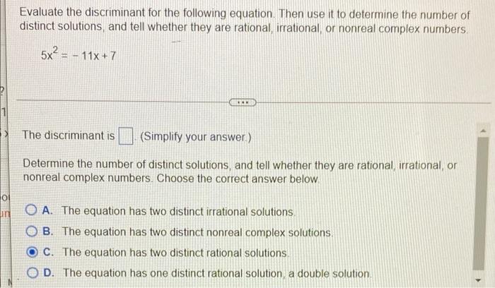 Solved Evaluate the discriminant for the following equation. | Chegg.com