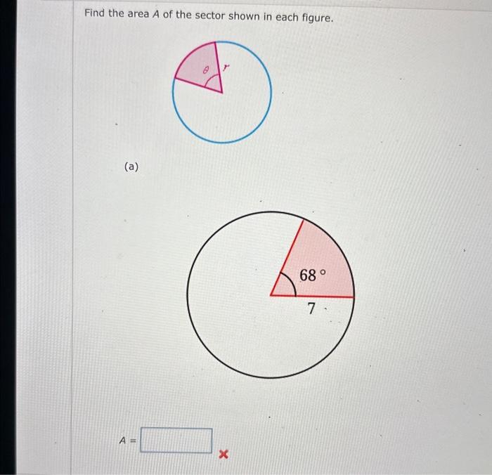 Solved Find the area A of the sector shown in each figure. | Chegg.com