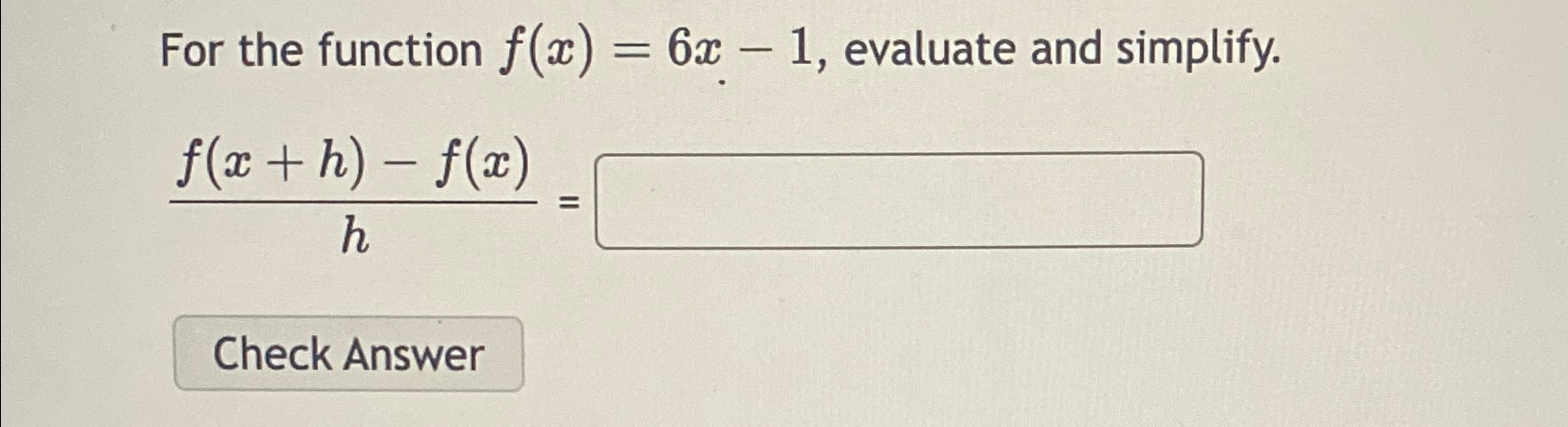 Solved For The Function F X 6x 1 ﻿evaluate And