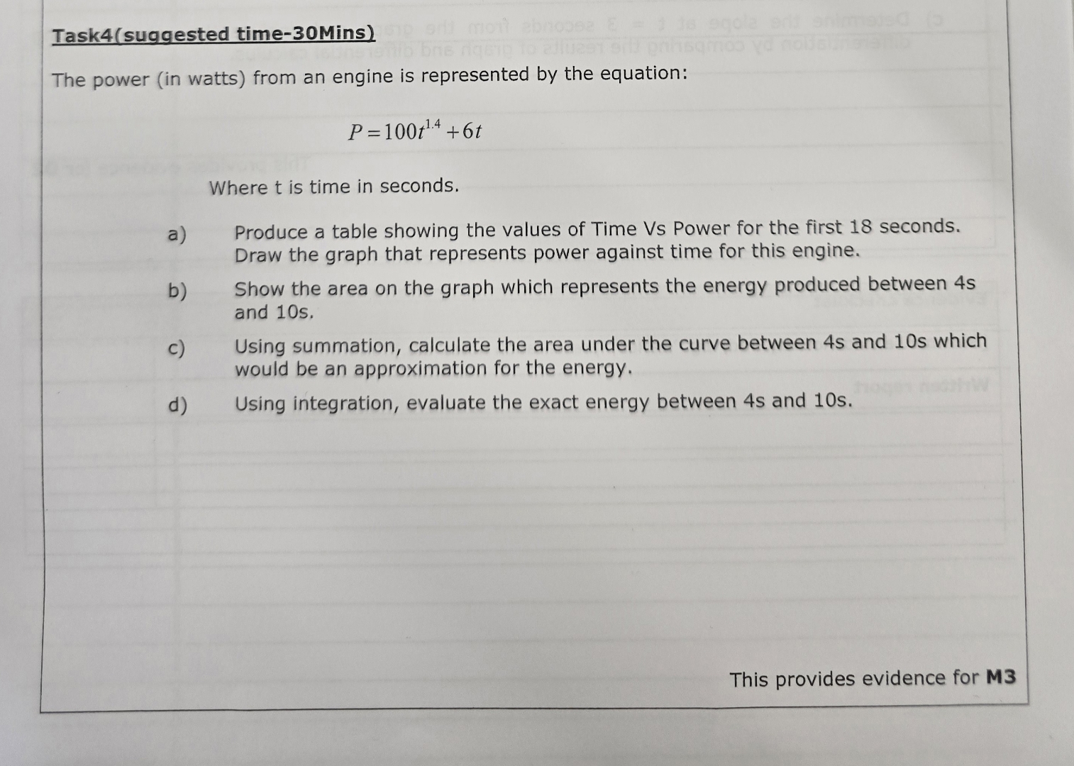 Solved Task4(suggested time-30Mins)The power (in watts) | Chegg.com