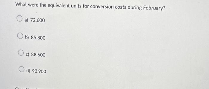 Solved What were the equivalent units for conversion costs | Chegg.com