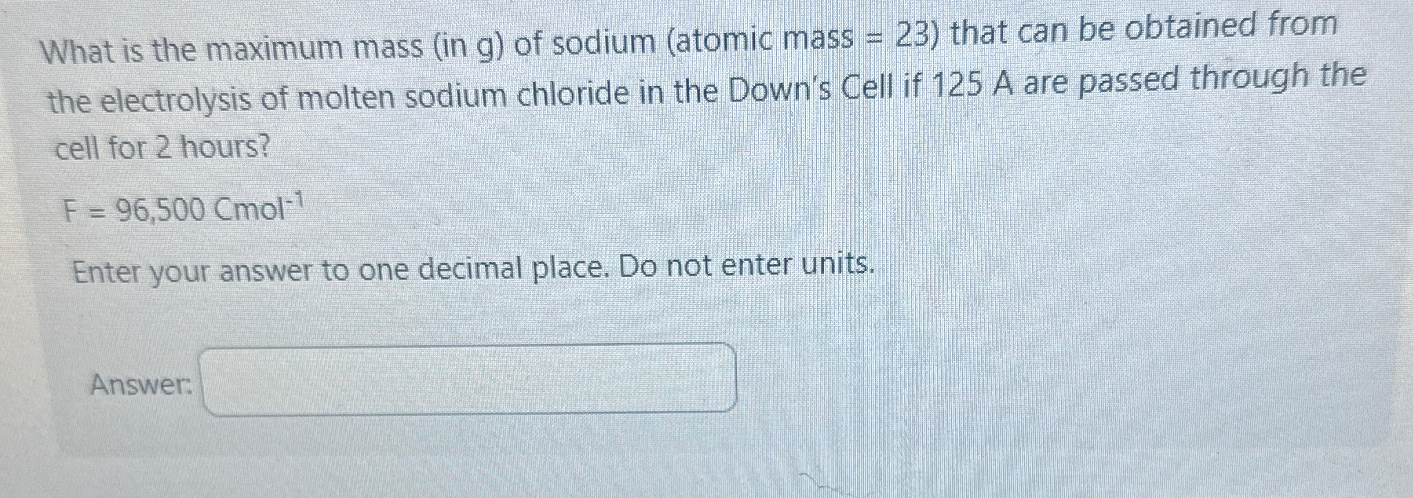 Solved What is the maximum mass (in g) ﻿of sodium (atomic | Chegg.com