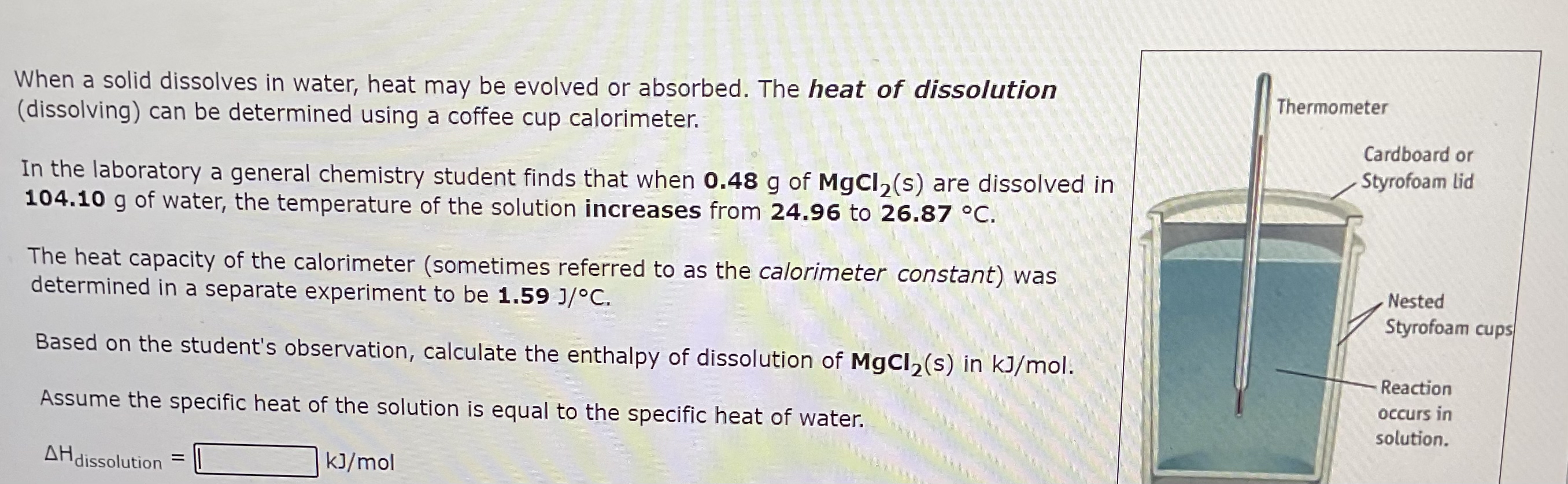 Solved When a solid dissolves in water, heat may be evolved | Chegg.com