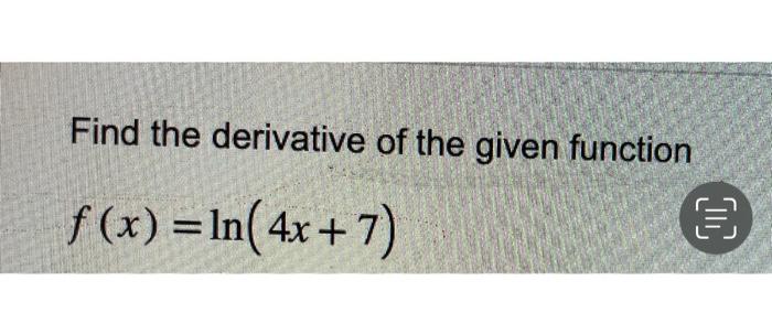 Solved Find the derivative of the given function | Chegg.com