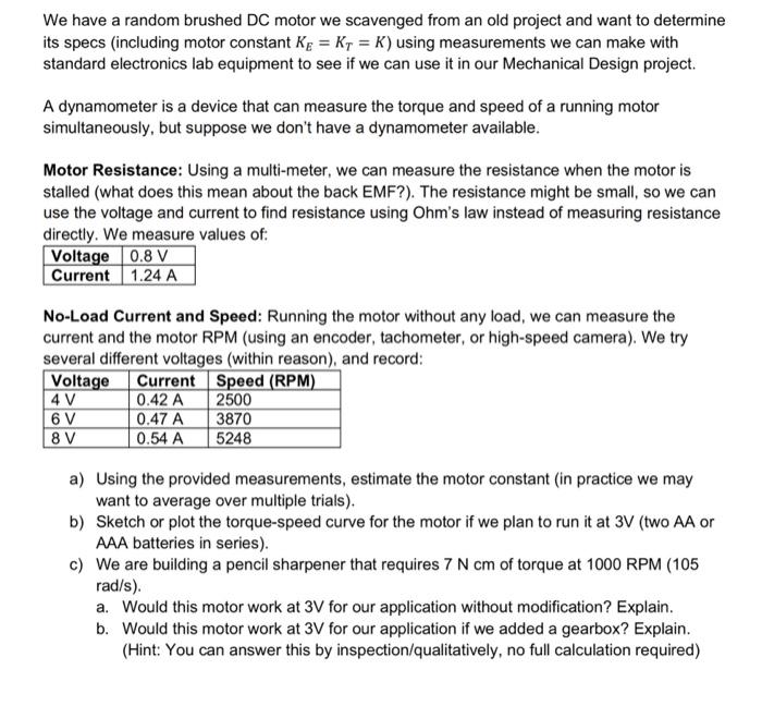 Solved its specs (including motor constant KE=KT=K ) using | Chegg.com