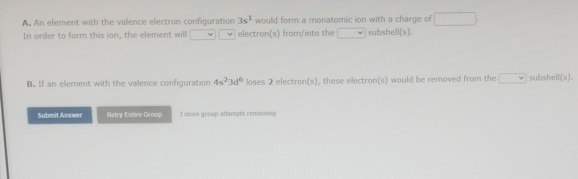 Solved A. An element with the valence electron configuration | Chegg.com