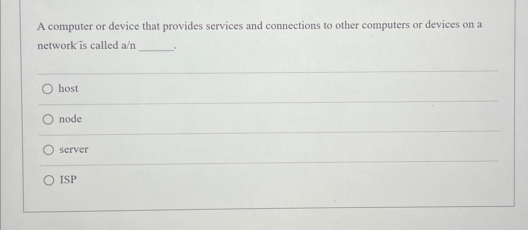 Solved A computer or device that provides services and | Chegg.com