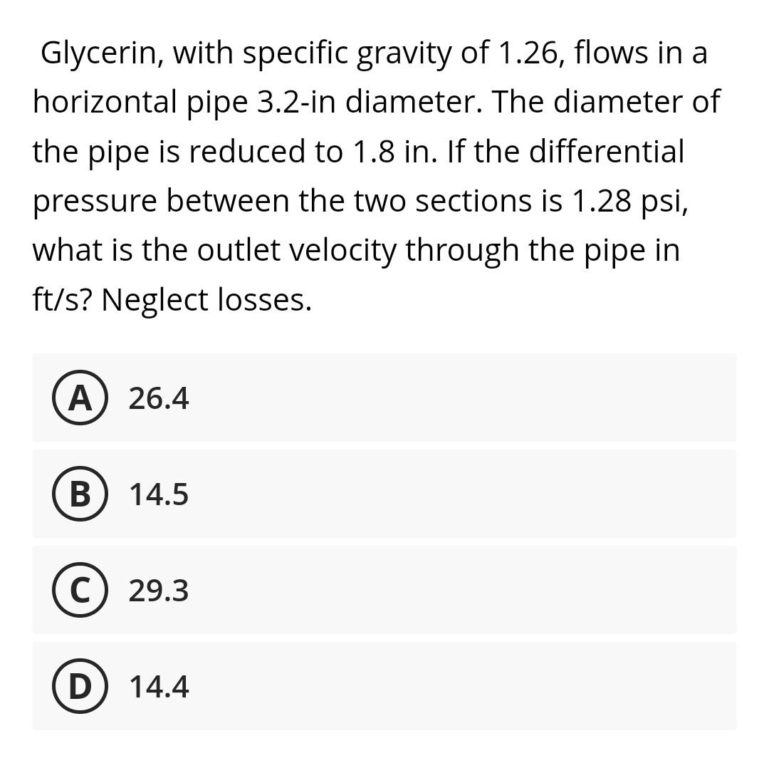 Solved Glycerin, with specific gravity of 1.26 , flows in a | Chegg.com