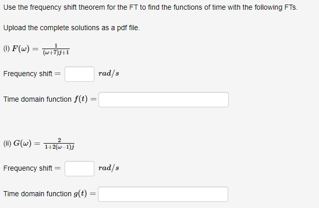 Solved Use the frequency shift theorem for the FT to find | Chegg.com