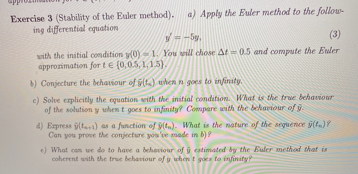 Solved Exercise 3 (Stability of the Euler method). a) Apply | Chegg.com