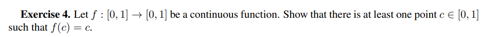 Solved Exercise 4. ﻿Let f:[0,1]→[0,1] ﻿be a continuous | Chegg.com