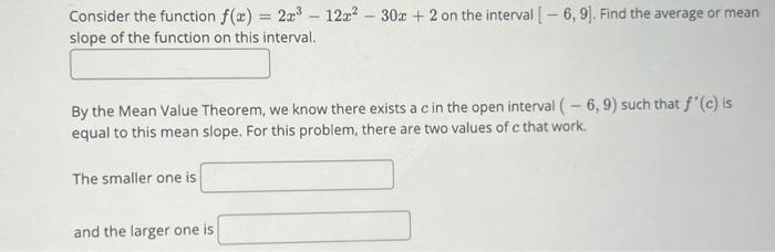 Solved Consider the function f(x)=2x3−12x2−30x+2 on the | Chegg.com