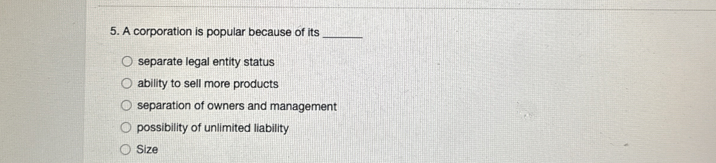 Solved A corporation is popular because of itsseparate legal | Chegg.com