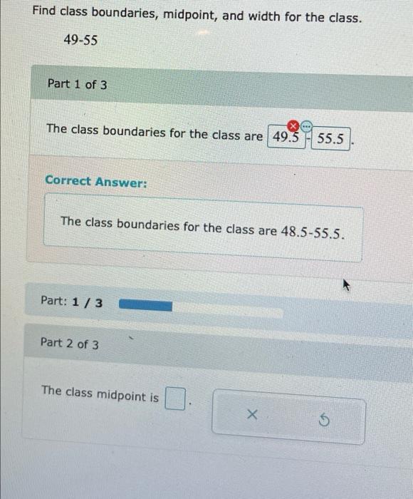 Solved Find class boundaries, midpoint, and width for the | Chegg.com