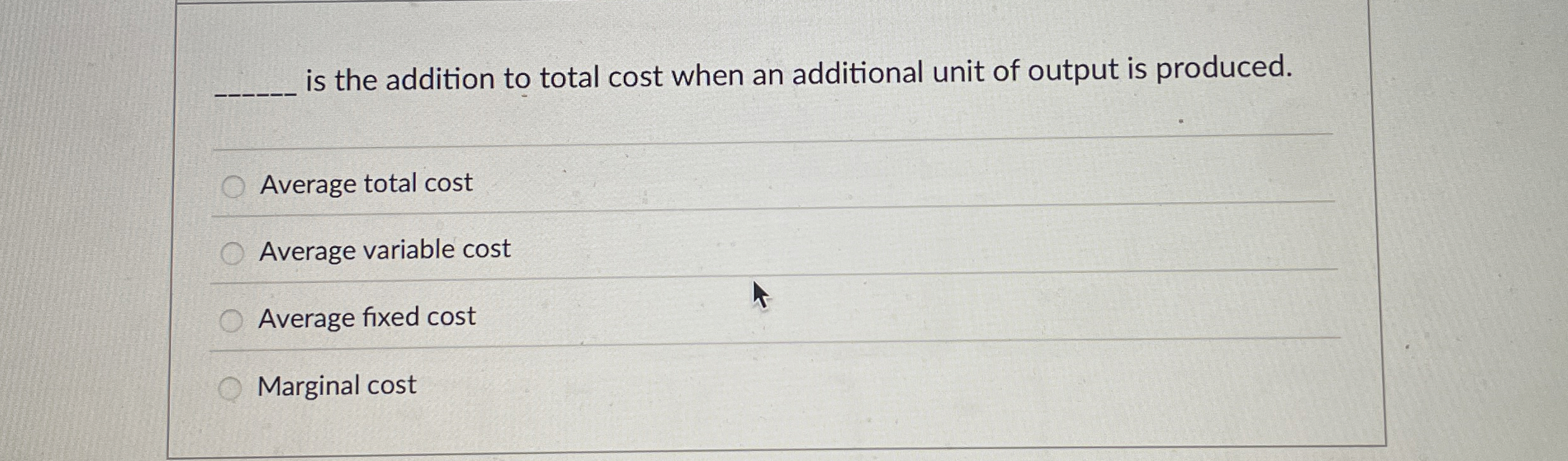 Solved is the addition to total cost when an additional unit | Chegg.com