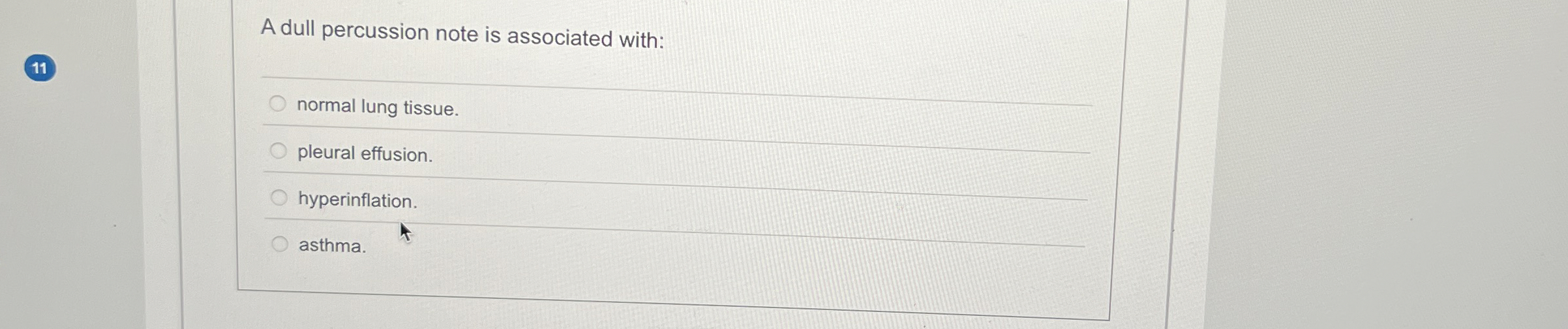 Solved A dull percussion note is associated with:normal lung | Chegg.com