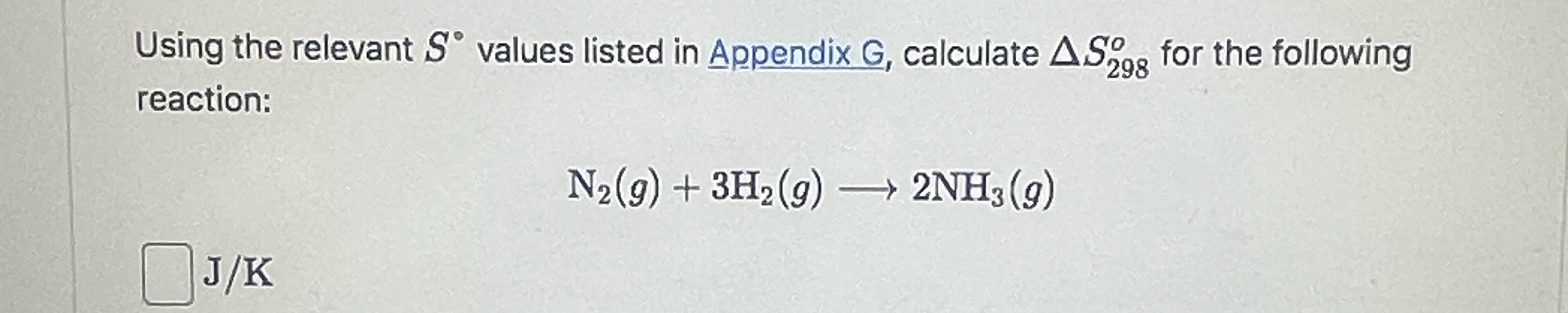 Solved Using the relevant S° ﻿values listed in Appendix G, | Chegg.com