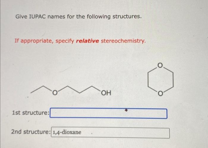 Solved Give IUPAC names for the following structures. If | Chegg.com