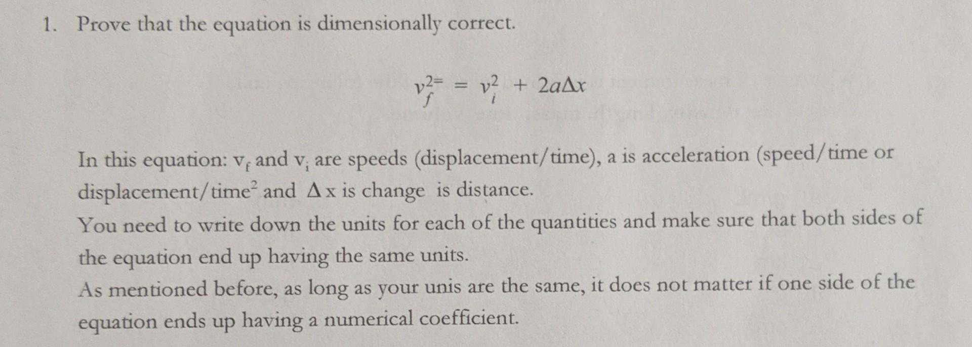 Solved 1. Prove that the equation is dimensionally correct. | Chegg.com