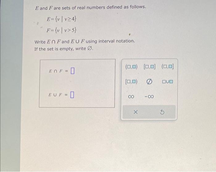 Solved E and F are sets of real numbers defined as follows. | Chegg.com