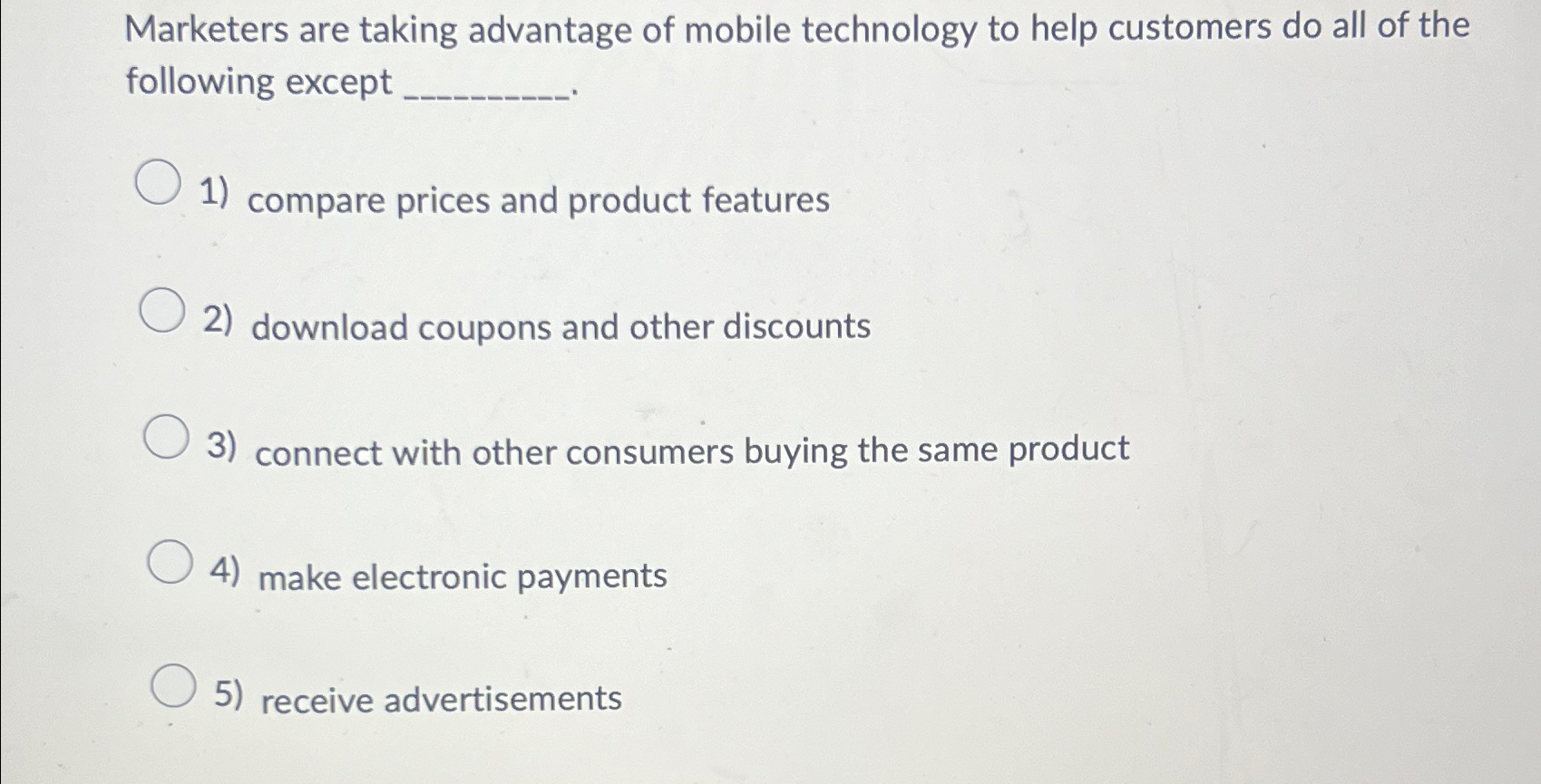 Solved Marketers are taking advantage of mobile technology | Chegg.com