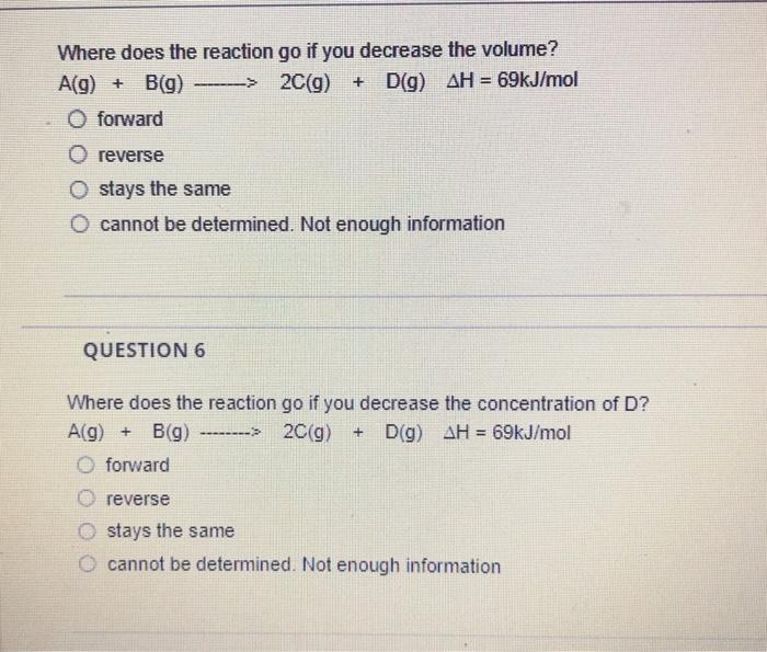 Solved Where Does The Reaction Go If You Decrease The 7206