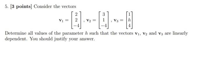 Solved 5. (3 points) Consider the vectors 2 Vi = 2 V2 | Chegg.com