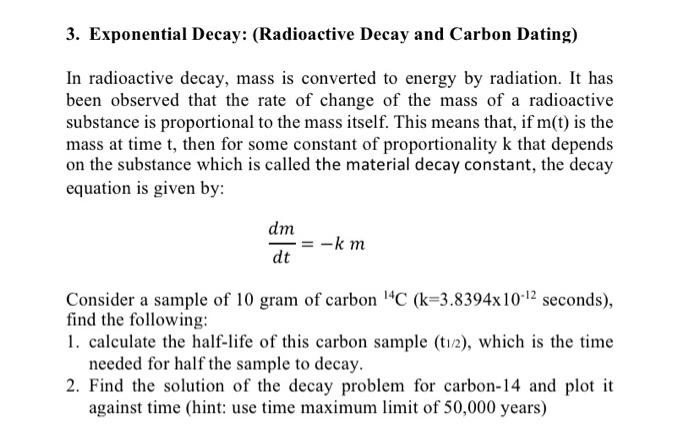 Solved 3. Exponential Decay: (Radioactive Decay and Carbon | Chegg.com