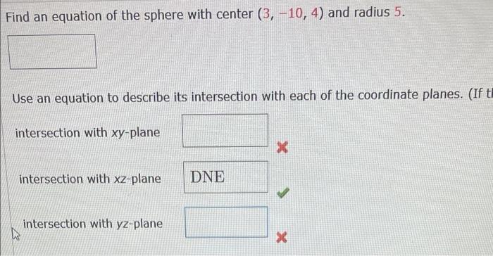 Solved Find an equation of the sphere with center (3, -10, | Chegg.com