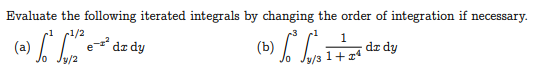 Solved Evaluate the following iterated integrals by changing | Chegg.com