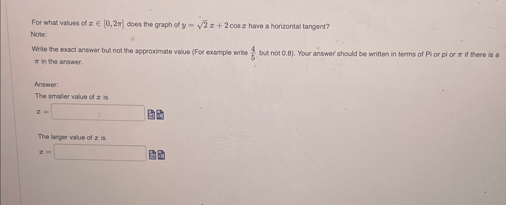 Solved For what values of xin[0,2π] ﻿does the graph of | Chegg.com