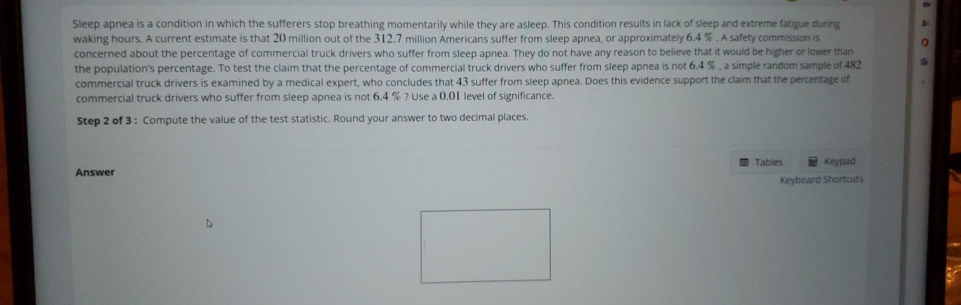 Solved Sleep apnea is a condition in which the sufferers | Chegg.com