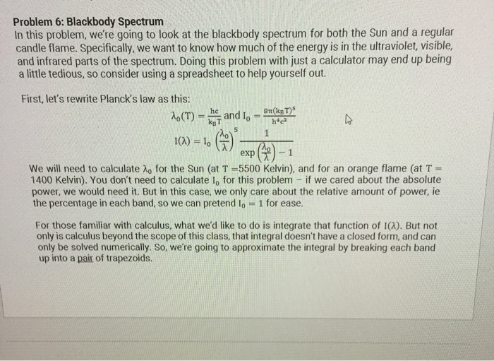 Solved Problem 6: Blackbody Spectrum In this problem, we're | Chegg.com