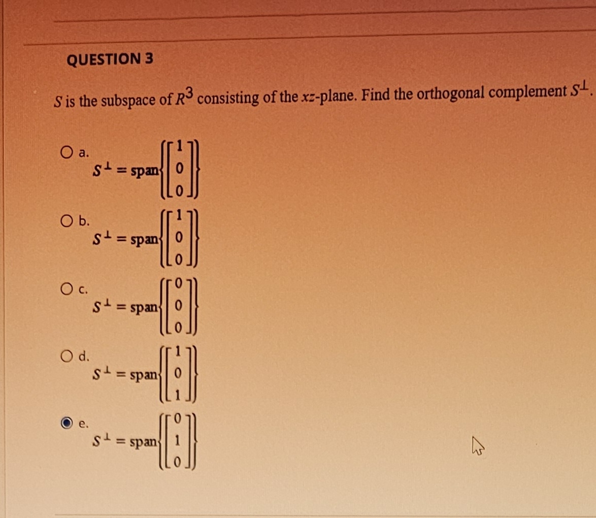 Solved QUESTION 3S ﻿is the subspace of R3 ﻿consisting of the | Chegg.com
